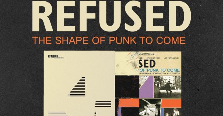 Refused - The Shape Of Punk To Come