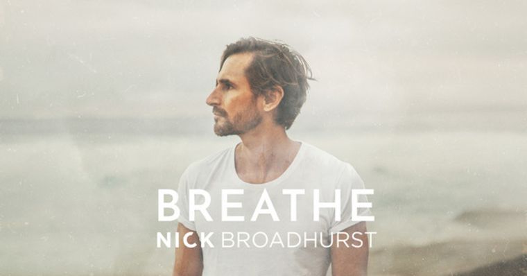 Nick Broadhurst - Breathe