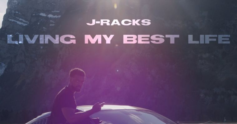 J-Racks - Living My Best Life
