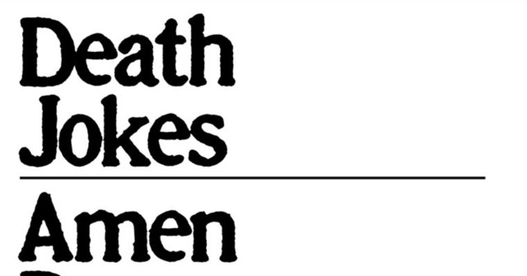 Amen Dunes - Death Jokes II