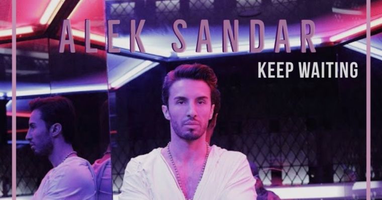 Alek Sandar - Keep Waiting