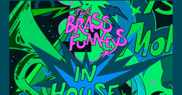 The Brass Funkeys - In House (Remix)