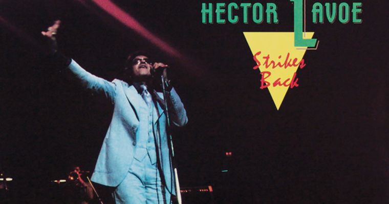 Héctor Lavoe - Strikes Back (Remastered)