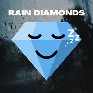 Rain Diamonds Sounds