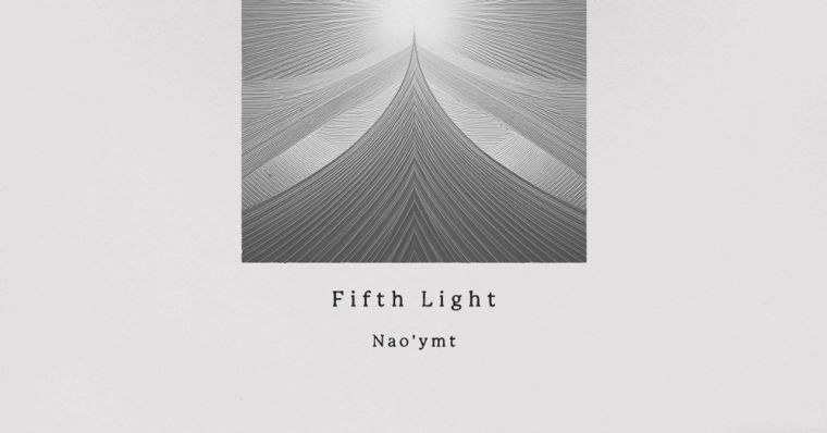 Nao'ymt - Fifth Light