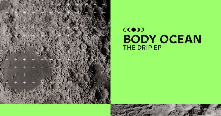 Body Ocean - The Drip