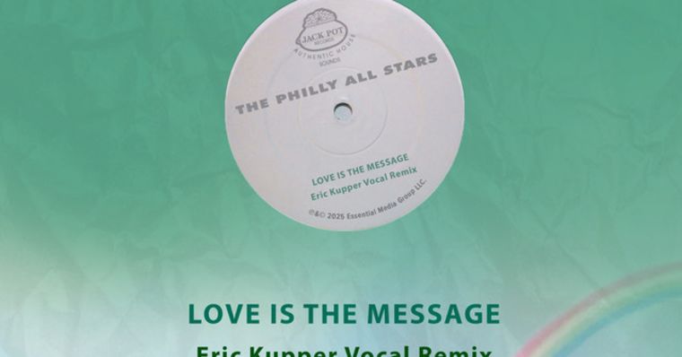 The Philly All Stars - Love Is the Message (Eric Kupper Vocal Remix)