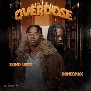 Skino Vibes - Overdose (feat. Romeomax)