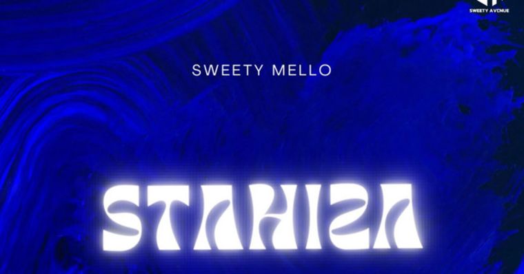 Sweety Mello - STAHIZA