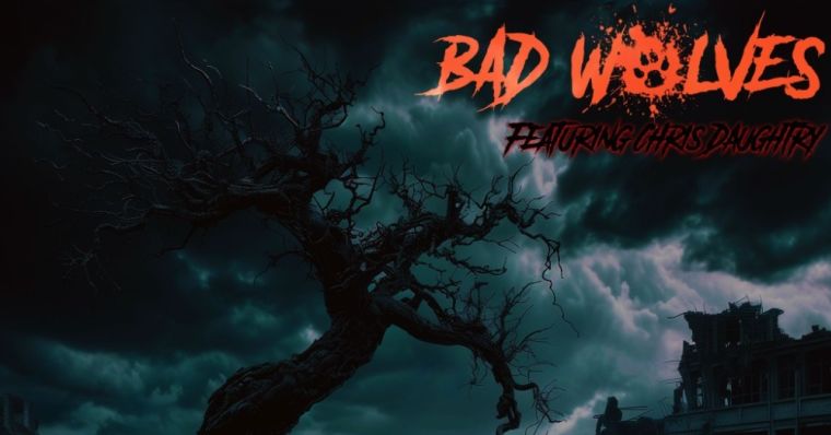 Bad Wolves ft Daughtry 'Hungry For Life' out now to buy / stream