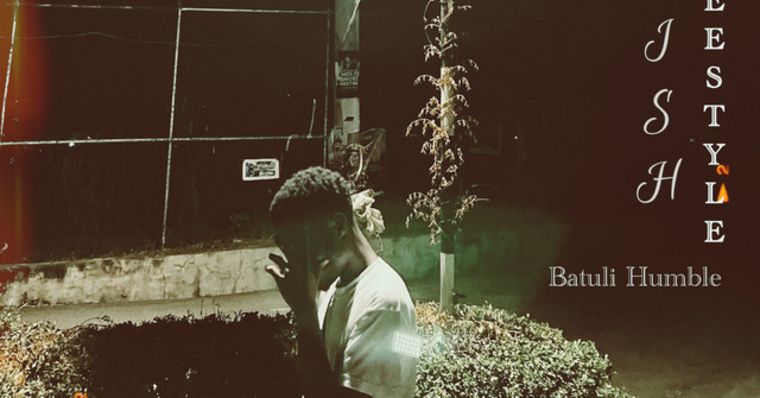 Batuli Humble - Wish (Freestyle)