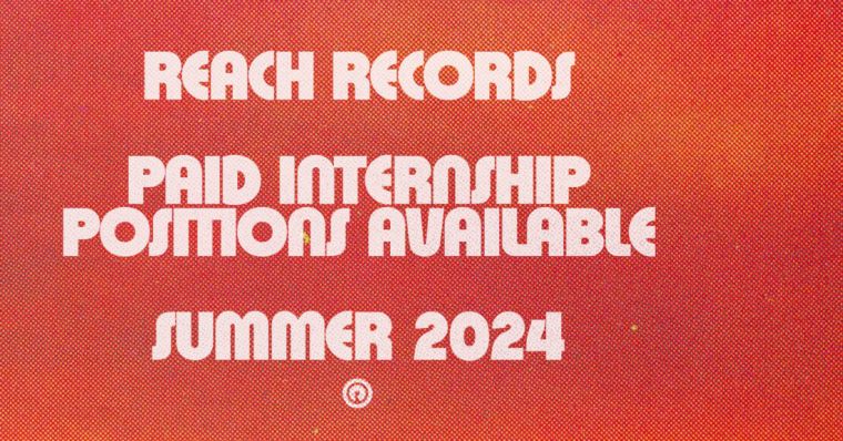 Summer 2024 Internships - Reach Records