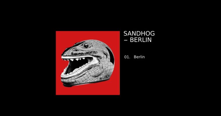 Sandhog - Berlin (Exploited Club)