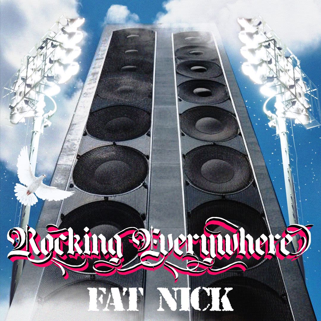 ROCKING EVERYWHERE by Fat Nick
