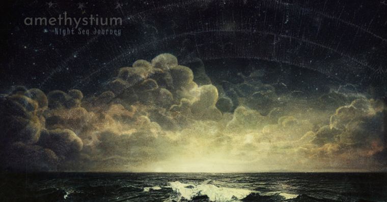Amethystium - Night Sea Journey