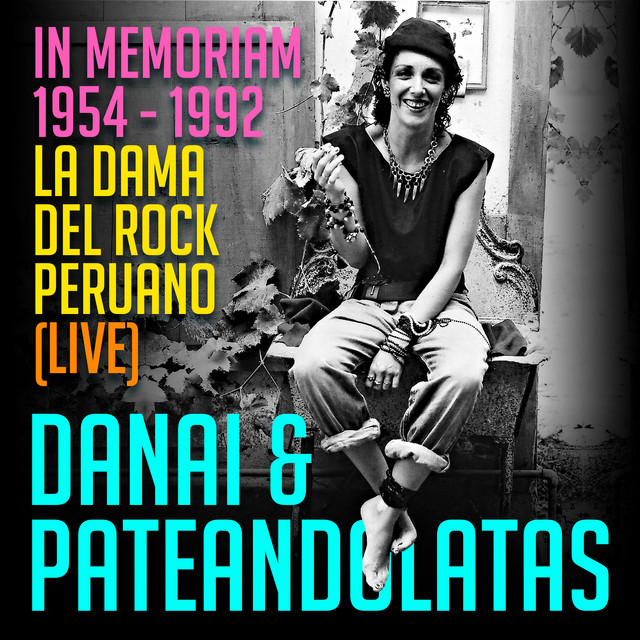 Danai & Pateandolatas (In Memoriam 1954 / 1992). La Dama del Rock ...