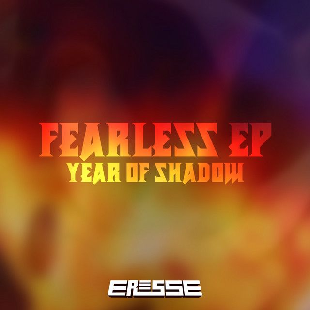 Fearless - Year of Shadow