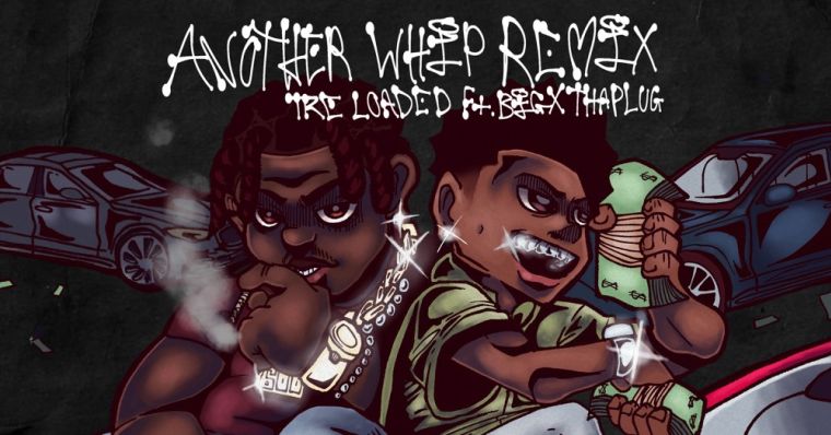 Tre Loaded - Another Whip (BigXThaPlugRemix)