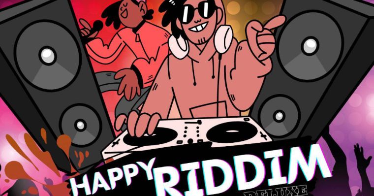 PhanxxSungChild ft. DJ Olibr - Happy Riddim Deluxe
