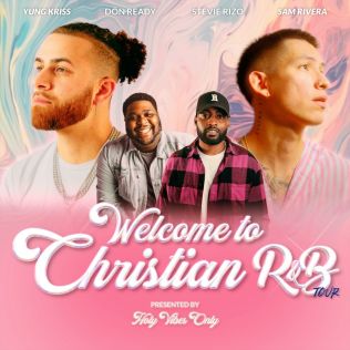 Welcome To Christian R&B Tour