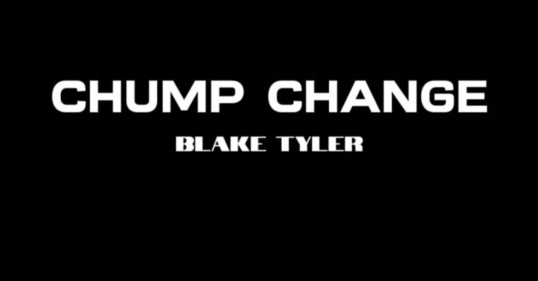 Chump Change