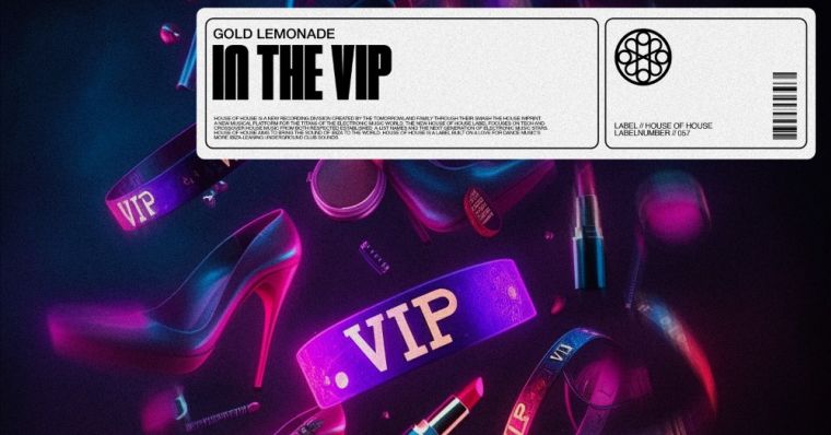Gold Lemonade – In The VIP