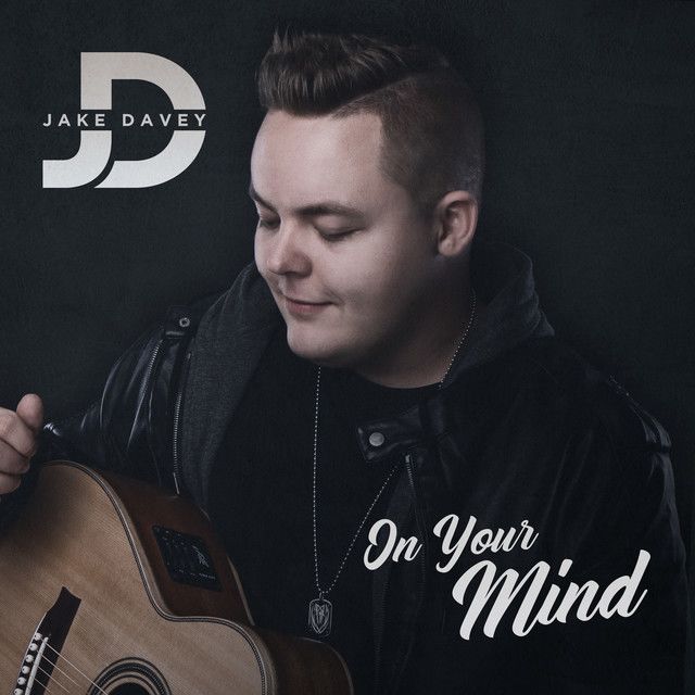 Jake Davey - On Your Mind (Single)
