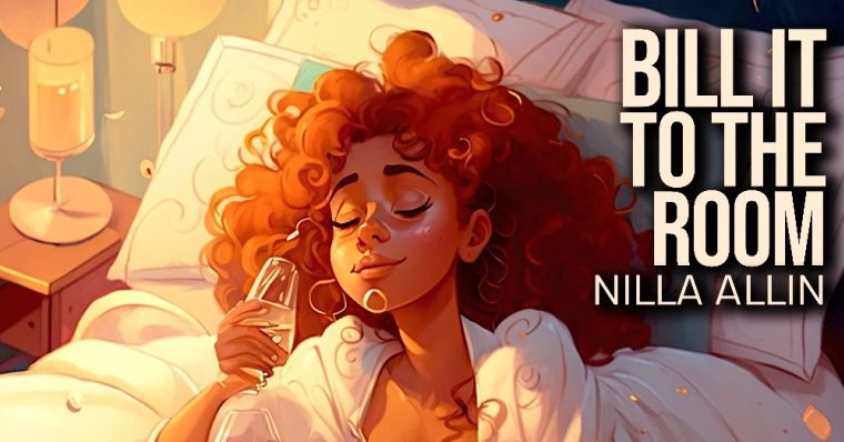 Nilla Allin - Bill It To The Room