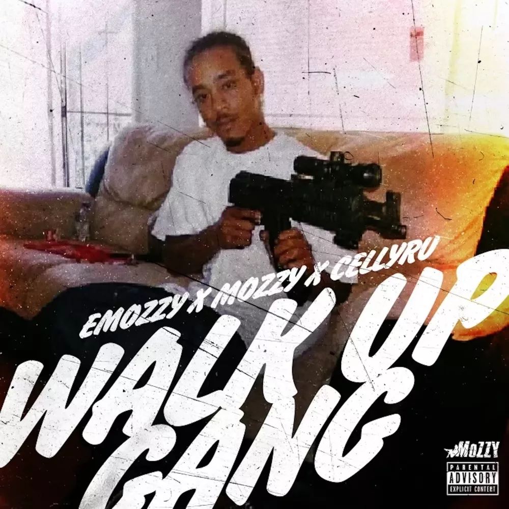 Walk Up Gang (feat. Mozzy) by E Mozzy & Celly Ru