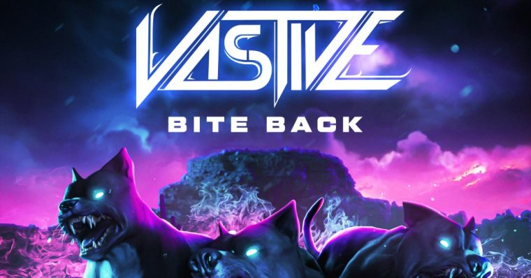 Vastive - Bite Back