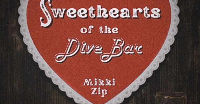 Pre-Save "Sweethearts of the Dive Bar"
