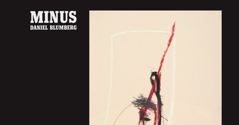 Daniel Blumberg - Minus