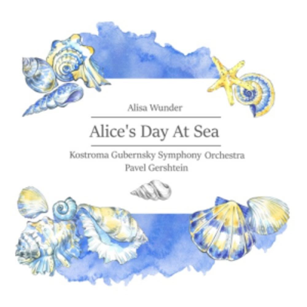 Alisa Wunder - Alice's Day At Sea - EP