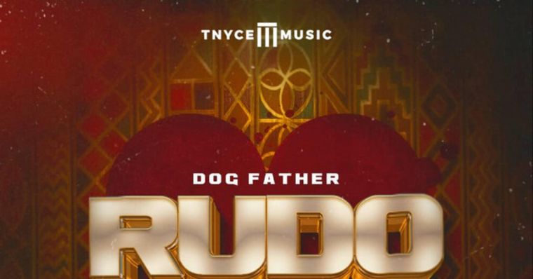 Tnyce Music & Dog Father - RUDO