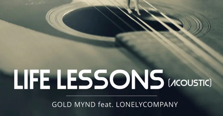 Gold Mynd - Life Lessons (Acoustic)