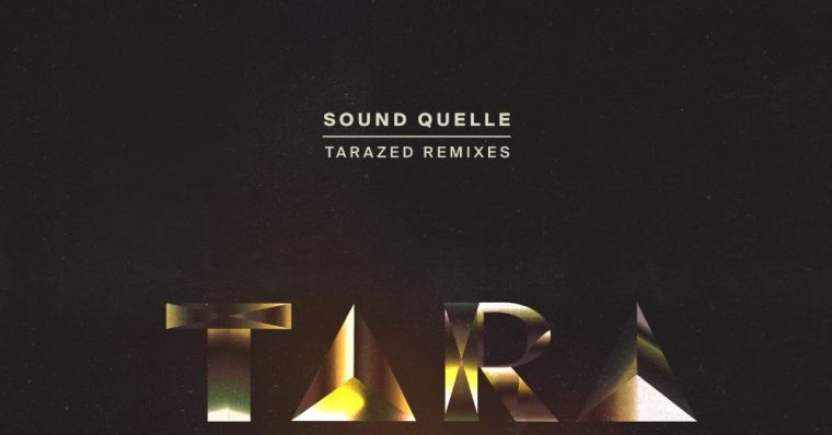 Sound Quelle - Tarazed (Remixes)
