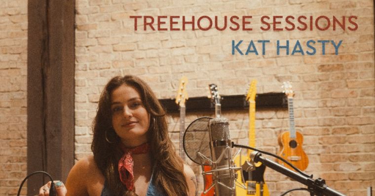 Kat Hasty - Treehouse Sessions