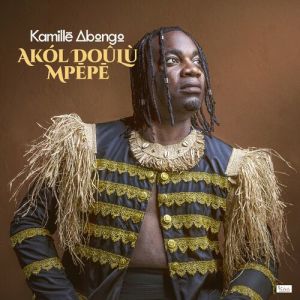 Kamille Abongo - Akól Doûlú Mpēpē