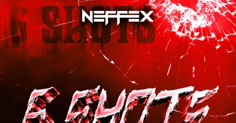 NEFFEX - 6 Shots
