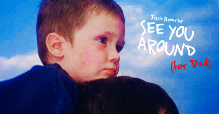 Jack Rourke - See You Around (For Dad)