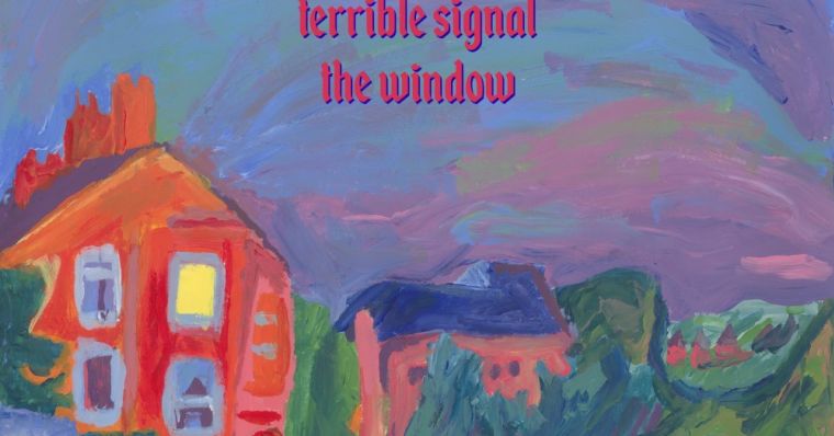 Terrible Signal - The Window