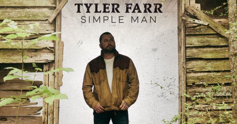 Tyler Farr "Simple Man"