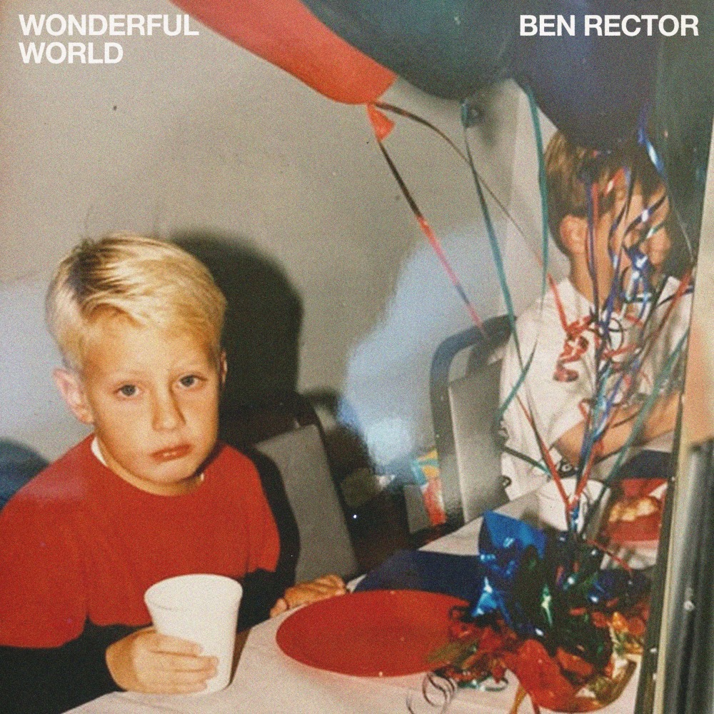 Ben Rector - Wonderful World