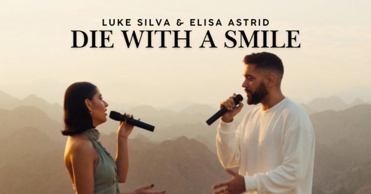 Luke Silva - Die With A Smile