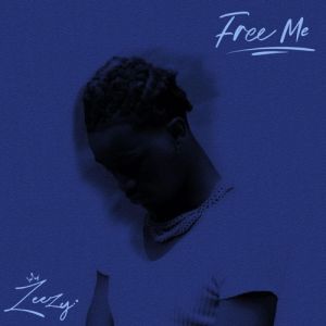 Zeezy - Free Me (Messiah)