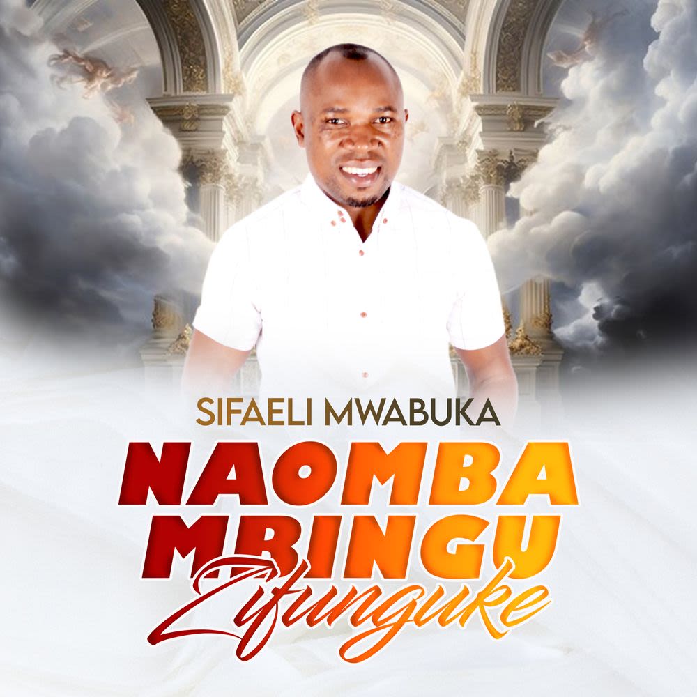 Naomba Mbingu Zifunguke