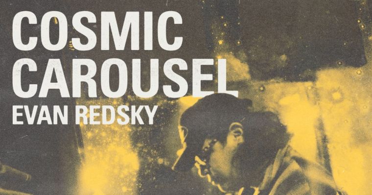 Evan Redsky - Cosmic Carousel