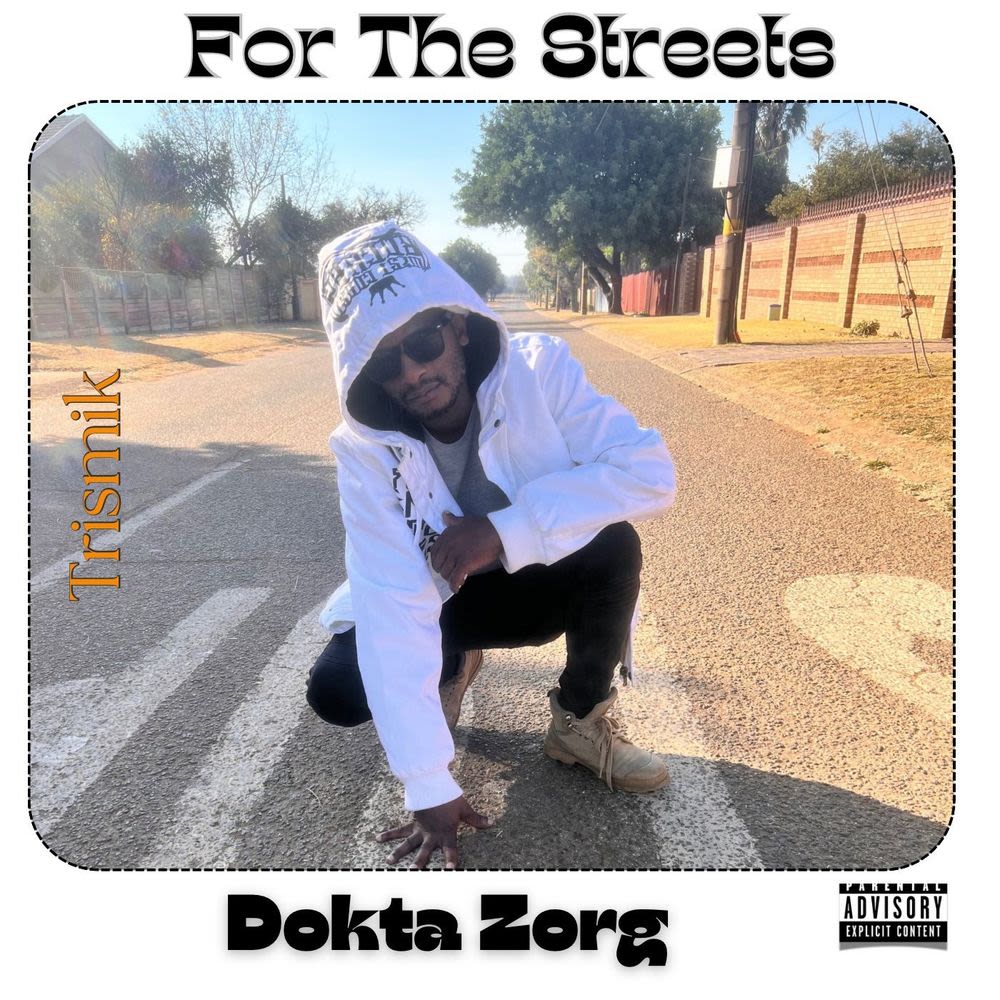 For The Streets (Trismik) - Dokta Zorg