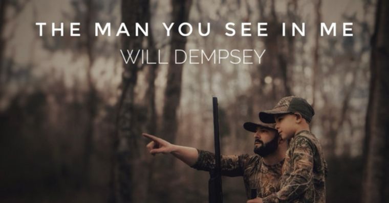 Will Dempsey - The Man You See in Me