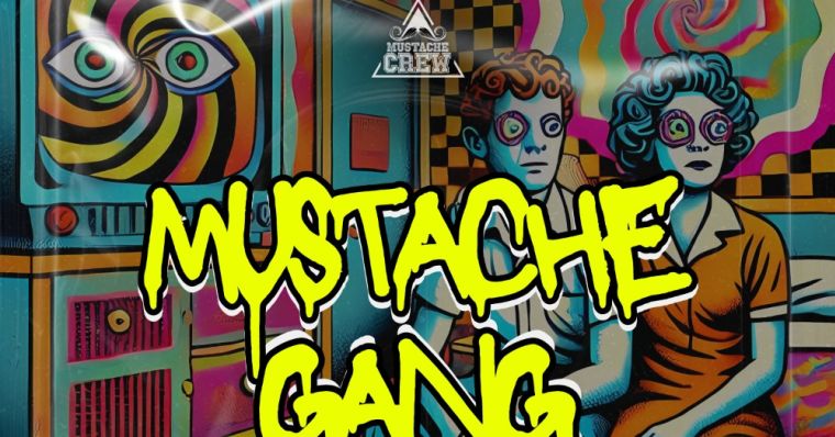 Mustache Gang Vol. 21